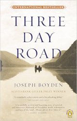 Three Day Road by Joseph Boyden. – David A Lockwood